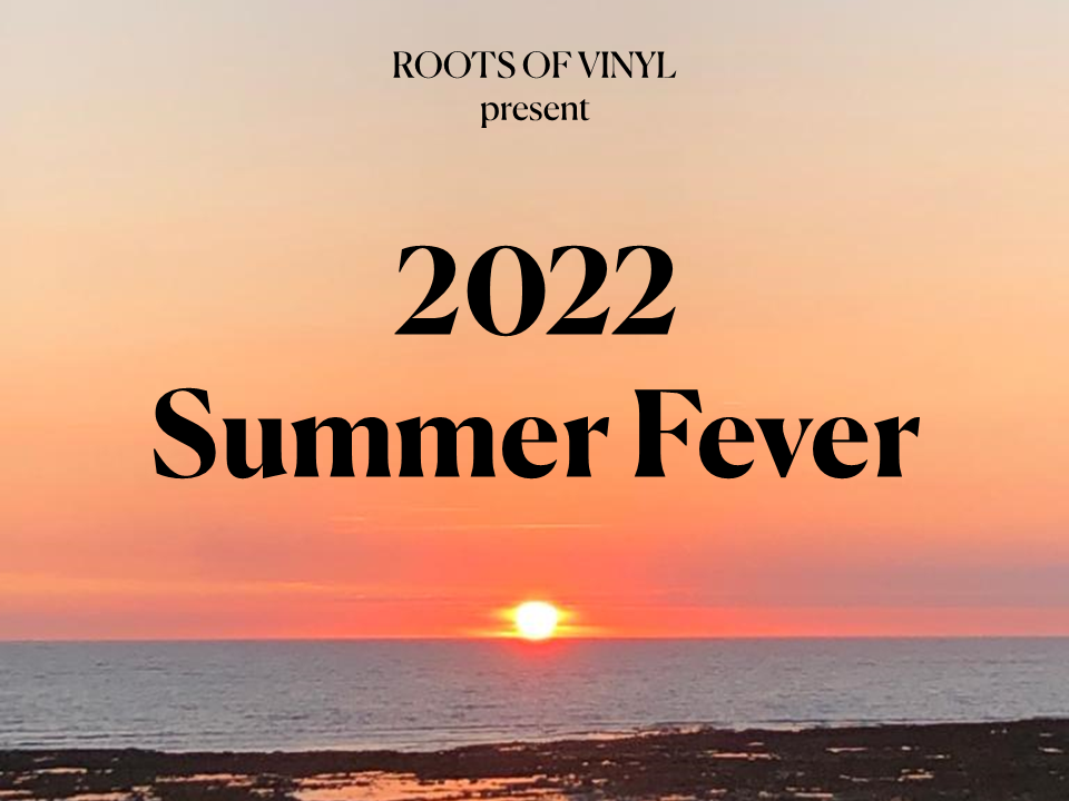 Notown Festival Vendredi + Playlist 2022 Summer Fever – Roots of Vinyl